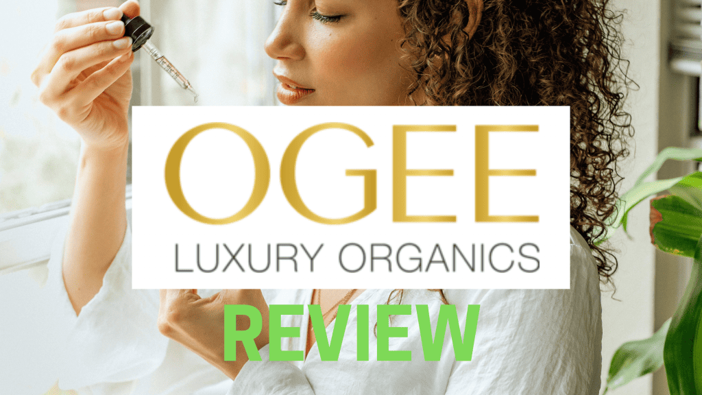 Ogee Organic Skincare: Here's Why it's the Best - Mommy Bear Reviews