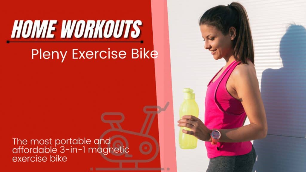 Pleny Exercise Bike for the Best Home Workouts - Mommy Bear Reviews